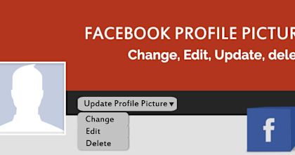 Facebook Profile Picture:Change, Edit, Update, Delete