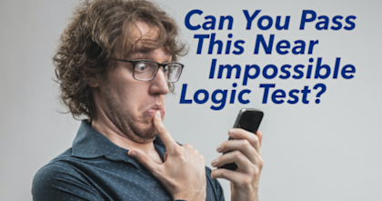 Can You Pass This Near Impossible Logic Test?