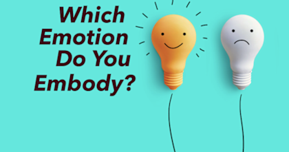 Which Emotion Do You Embody?