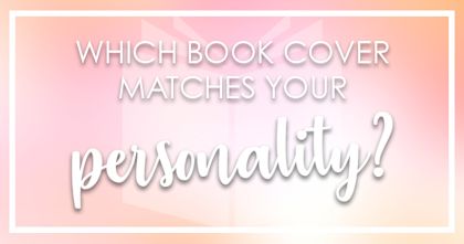 Which Book Cover Matches Your Personality?