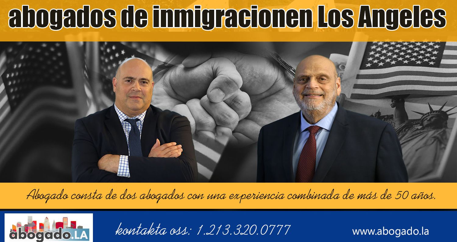 abogado de inmigracionen LA| abogado.la | Call us (213) 320-0777