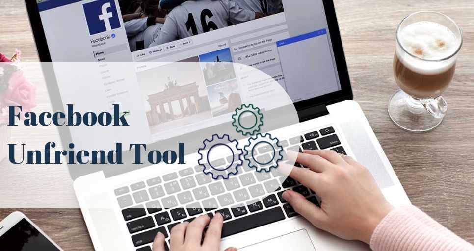 6 Reasons to Use Facebook Unfriend Tool