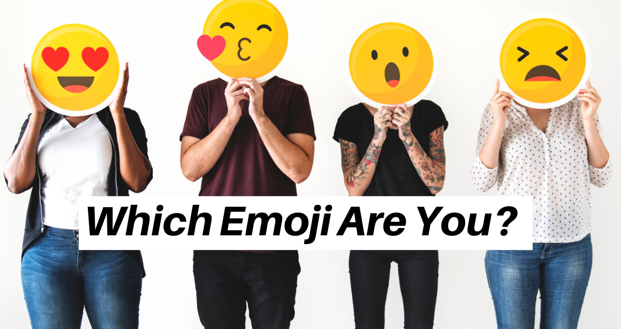 Which Emoji Are You?
