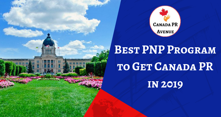 Which is the Best PNP Program to Get Canada PR in 2019