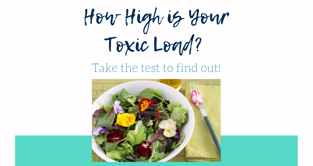 How High is Your Toxic Load?