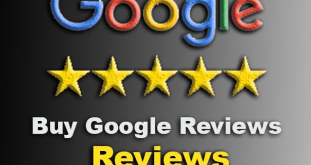 All You Need To Know About Buy Google Reviews