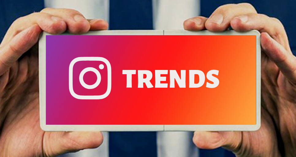 Six Instagram Trends That Will Shape Your Business